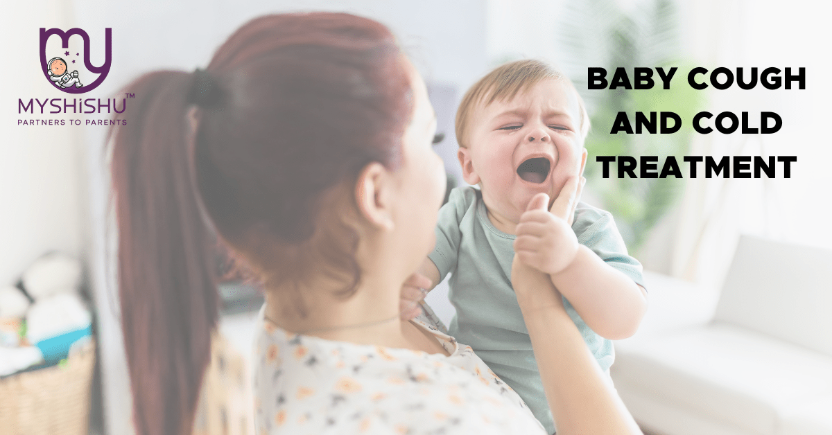 Baby cough and cold treatment - MyShishu