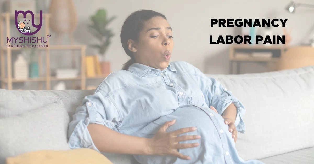 Pregnancy Labor Pain Symptoms - MyShishu