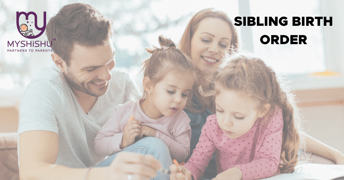 Sibling Birth Order: A Comprehensive Guide - MyShishu