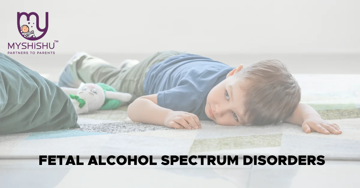 Fetal Alcohol Spectrum Disorders: A Comprehensive Guide