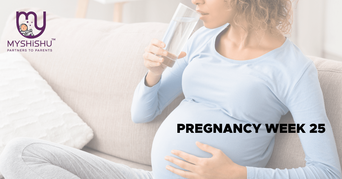 What to Expect at 25 Weeks Pregnancy: Baby’s Growth and Your Body’s ...