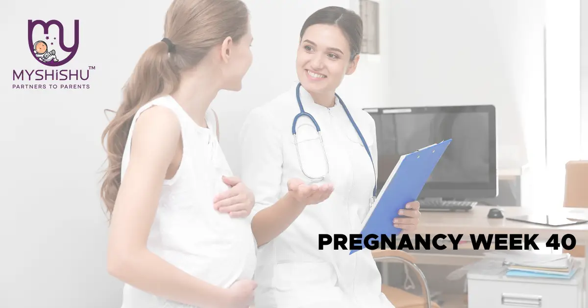 Your Baby at Pregnancy 40 Weeks : Final Preparations for Arrival - MyShishu